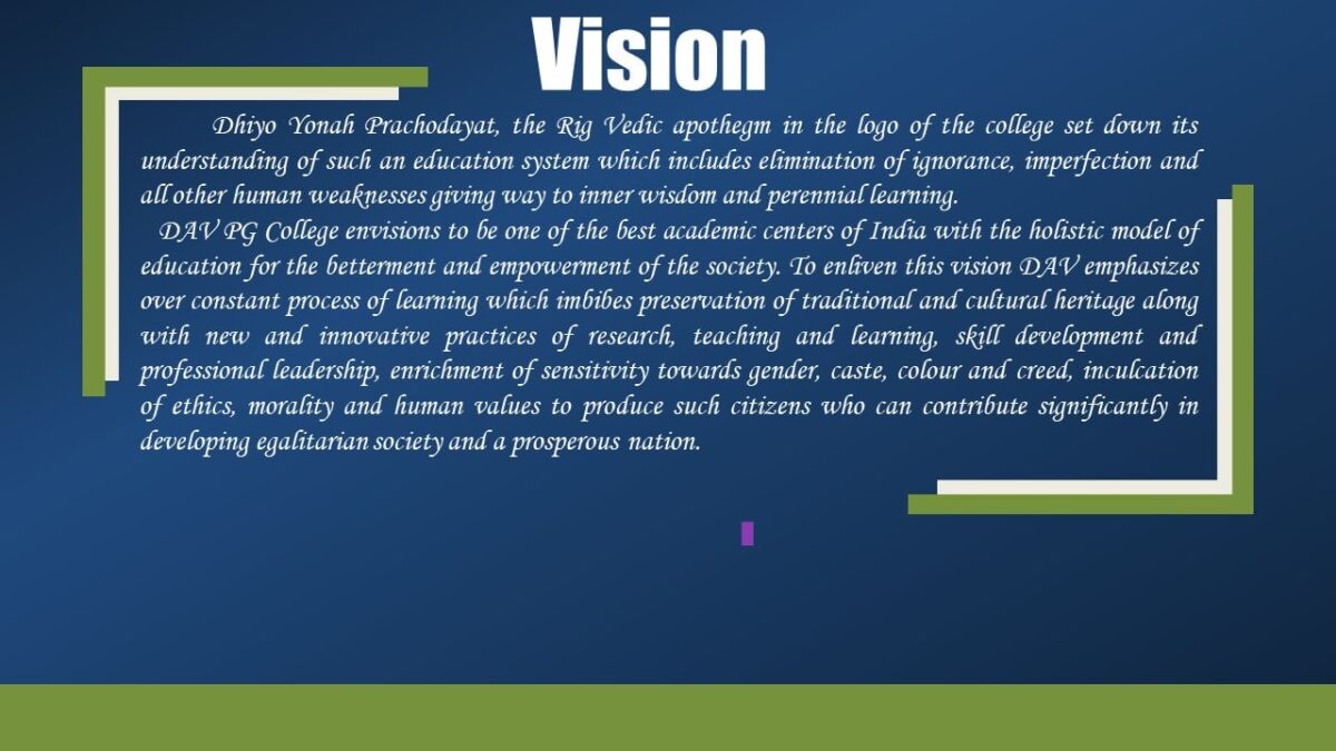 MISSION & VISION – D.A.V PG College
